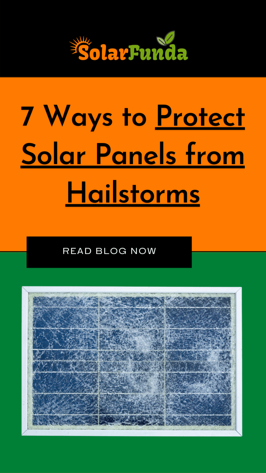 How to protect Solar Panels from Hail: 7 Super-Effective Ways : Solar Funda